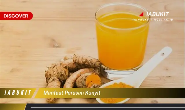 Intip 7 Manfaat Perasan Kunyit Yang Bikin Kamu Penasaran Discover